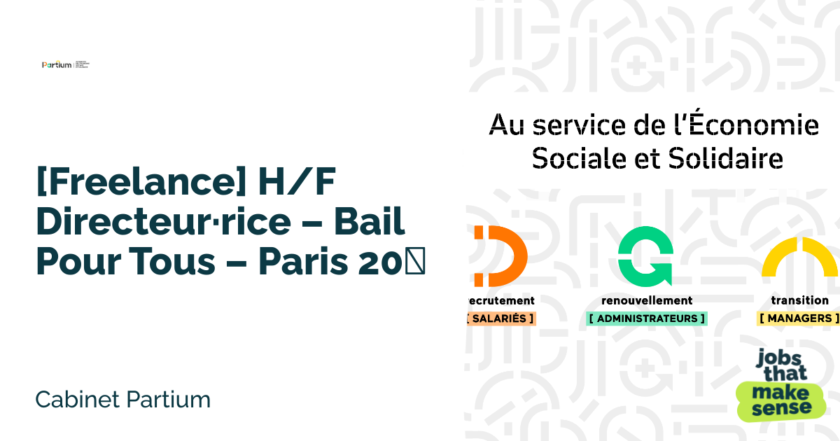 [Freelance] H/F Directeur·rice – Bail Pour Tous – Paris 20ᵉ - Paris ...