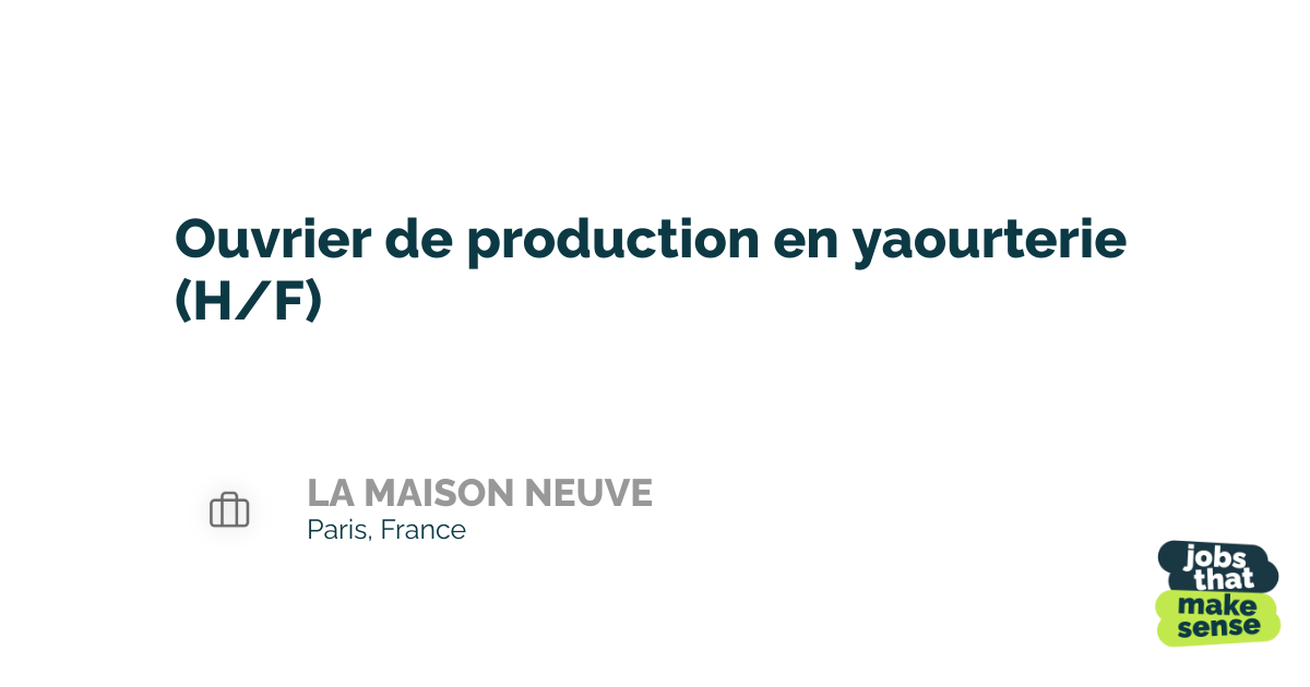 Yogurt factory production worker (M/F) - 85 - LA CHAIZE LE VICOMTE - LA ...