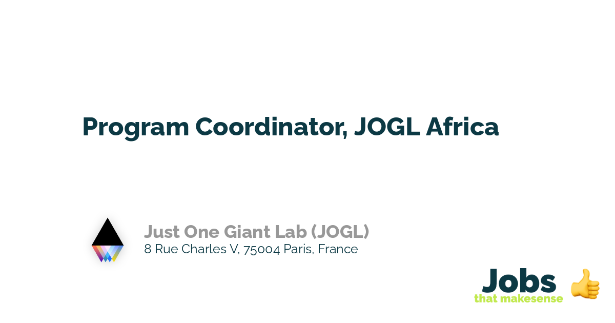 Program Coordinator, JOGL Africa - Paris - Just One Giant Lab (JOGL ...