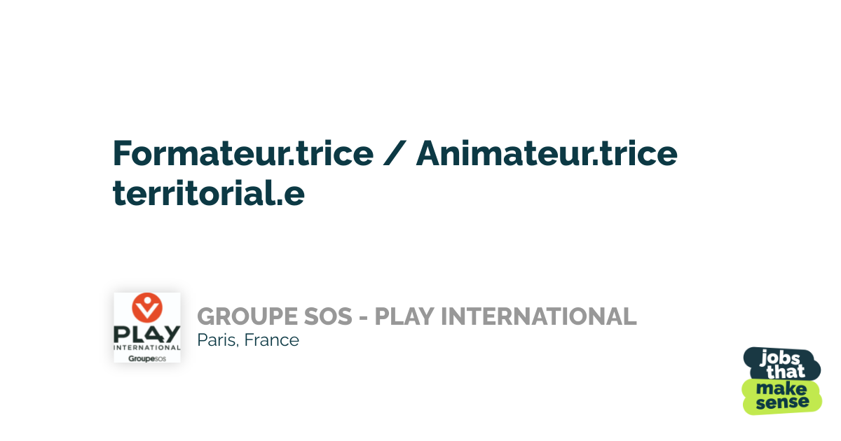 Formateur.trice / Animateur.trice territorial.e - Paris - GROUPE SOS ...