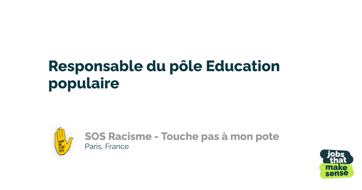 Responsable du pôle Education populaire - Paris - SOS Racisme - Touche ...