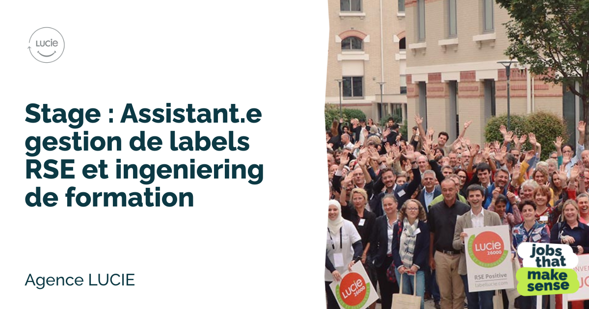 Stage : Assistant.e gestion de labels RSE et ingeniering de formation ...
