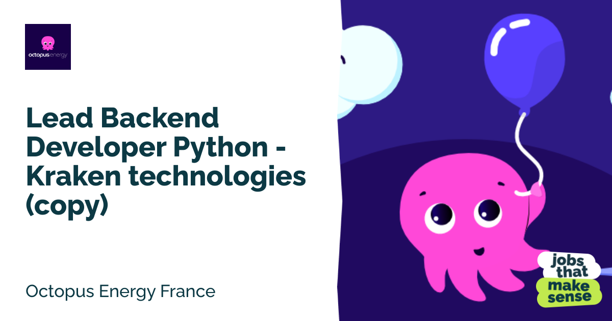 Développeur back-end senior Python - Paris, FR - Octopus Energy France ...