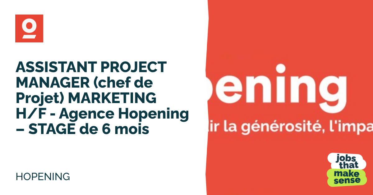 STAGE 6 MOIS - ASSISTANT (e) PROJECT MANAGER (chef de Projet) MARKETING ...