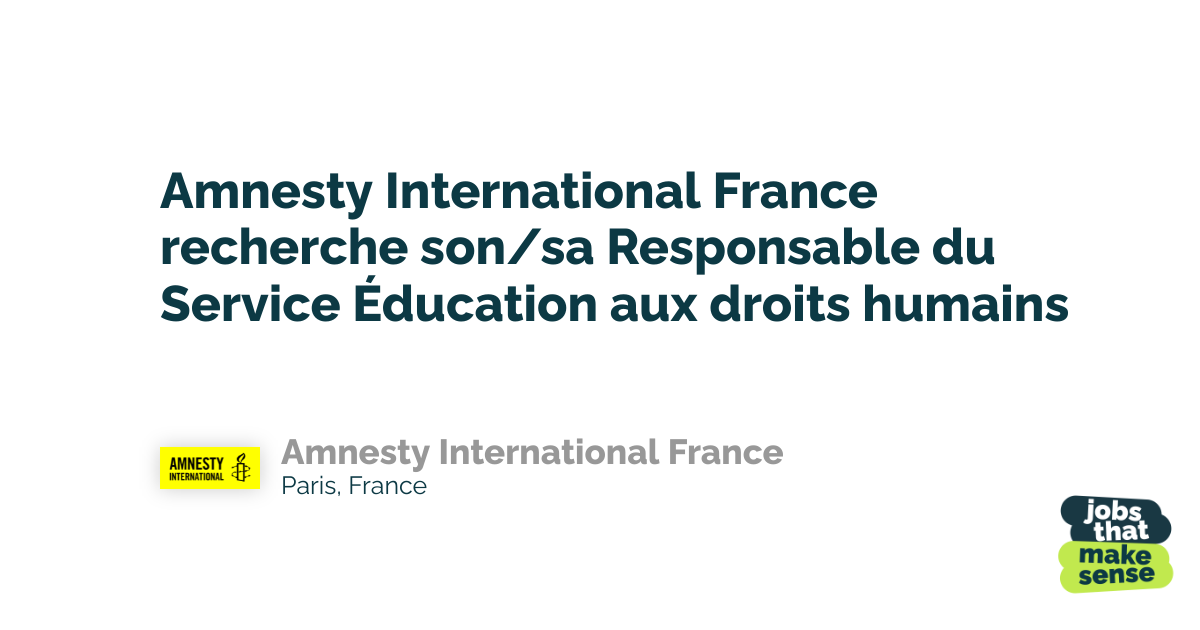 Amnesty International France Recherche Son Sa Responsable Du Service