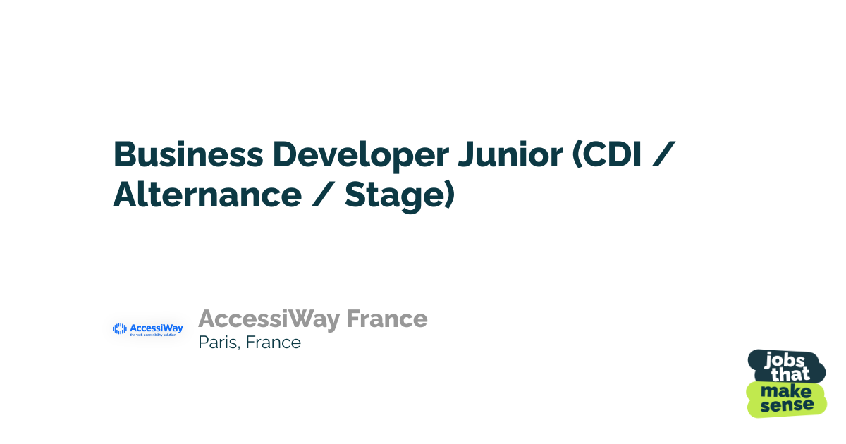 Junior Business Developer (CDI / Work-study / Internship) - Paris - AccessiWay France - 23/06 ...