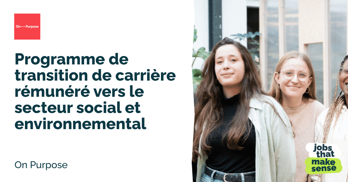 Paid career transition program to the social and environmental sector ...