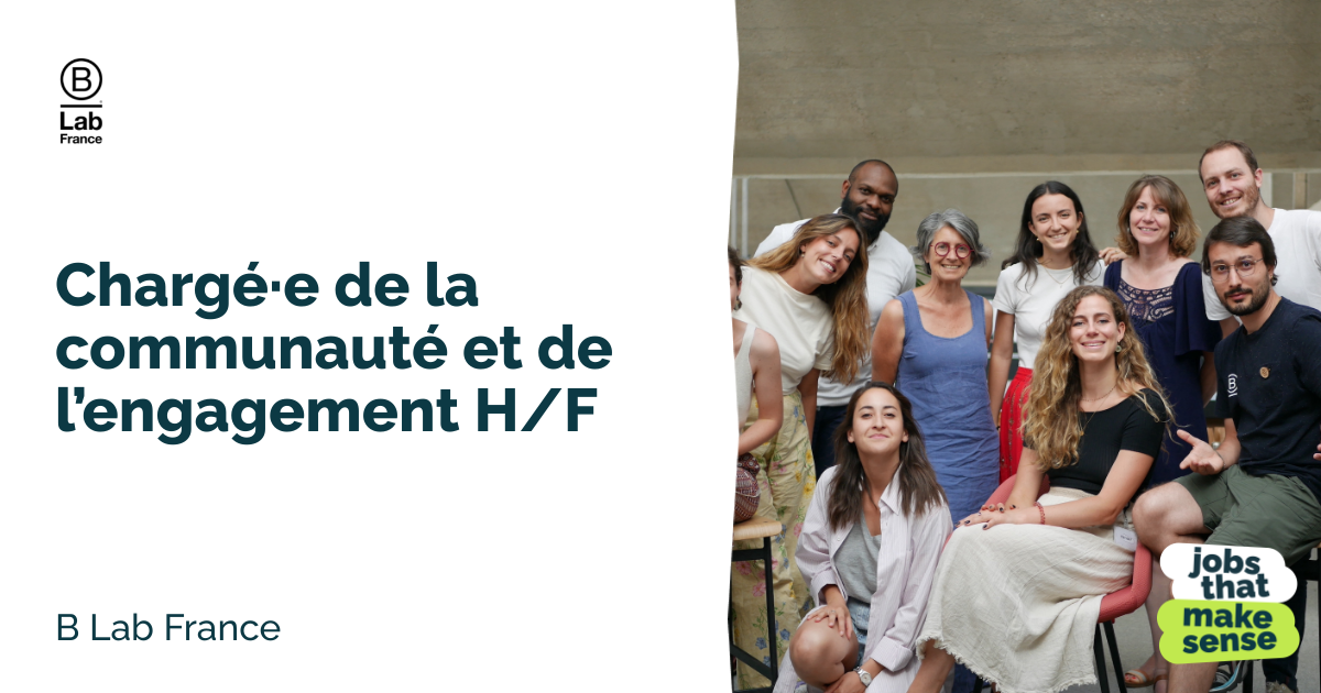 Chargé·e de la communauté et de l’engagement H/F - Paris - B Lab France ...