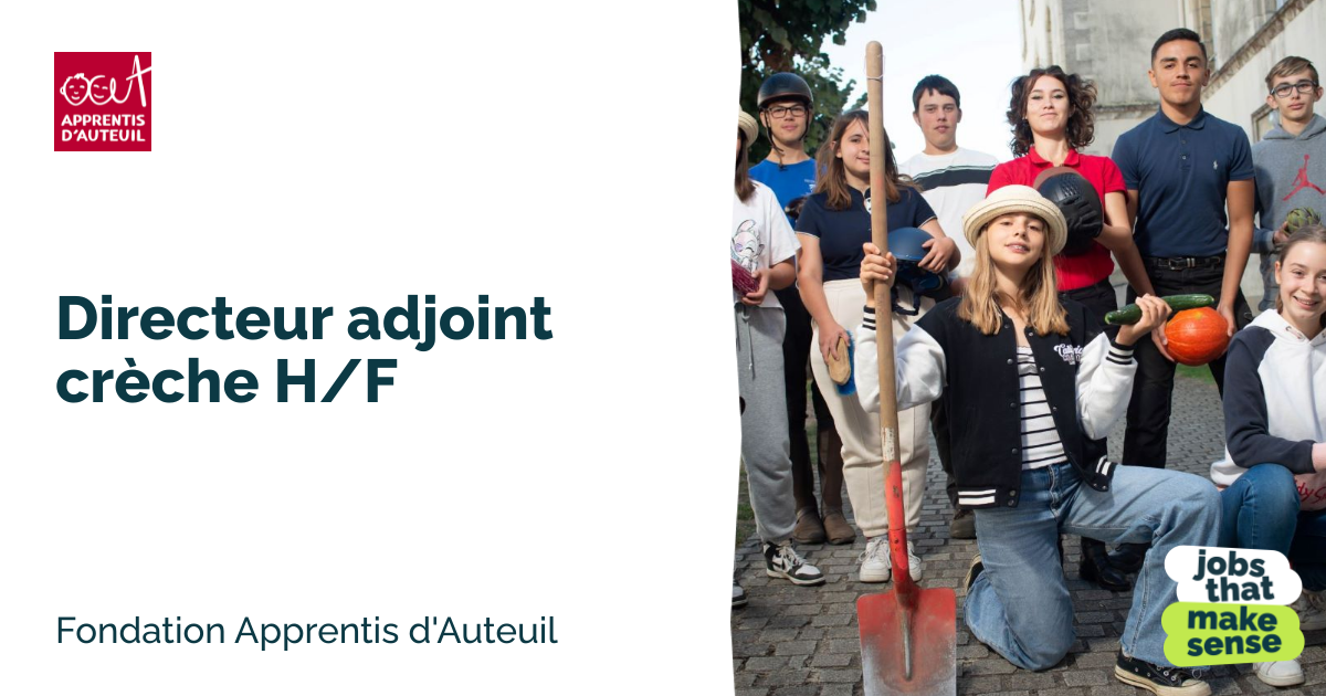 Assistant Nursery Director (M/F) - Nantes - Fondation Apprentis d ...