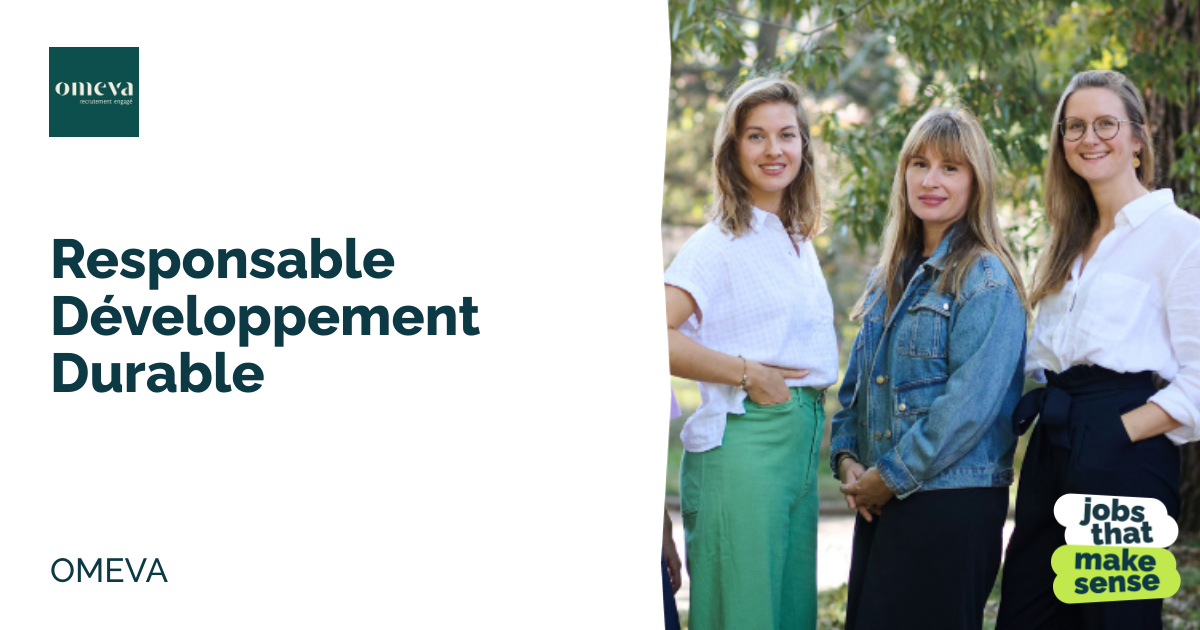 Responsable Développement Durable - Puteaux - OMEVA - 22/01/2024 - jobs ...