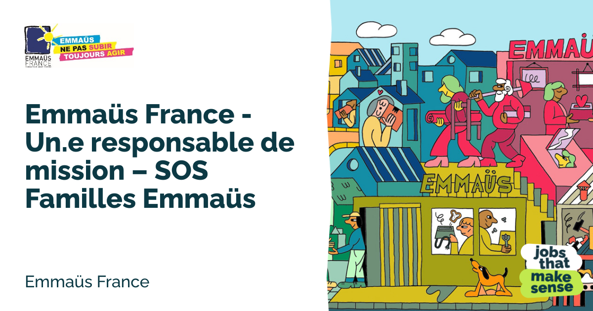 Emmaüs France - Un.e responsable de mission – SOS Familles Emmaüs ...