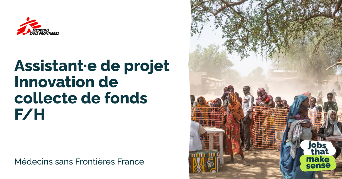 Fundraising Innovation Project Assistant M/F - France - Médecins sans ...