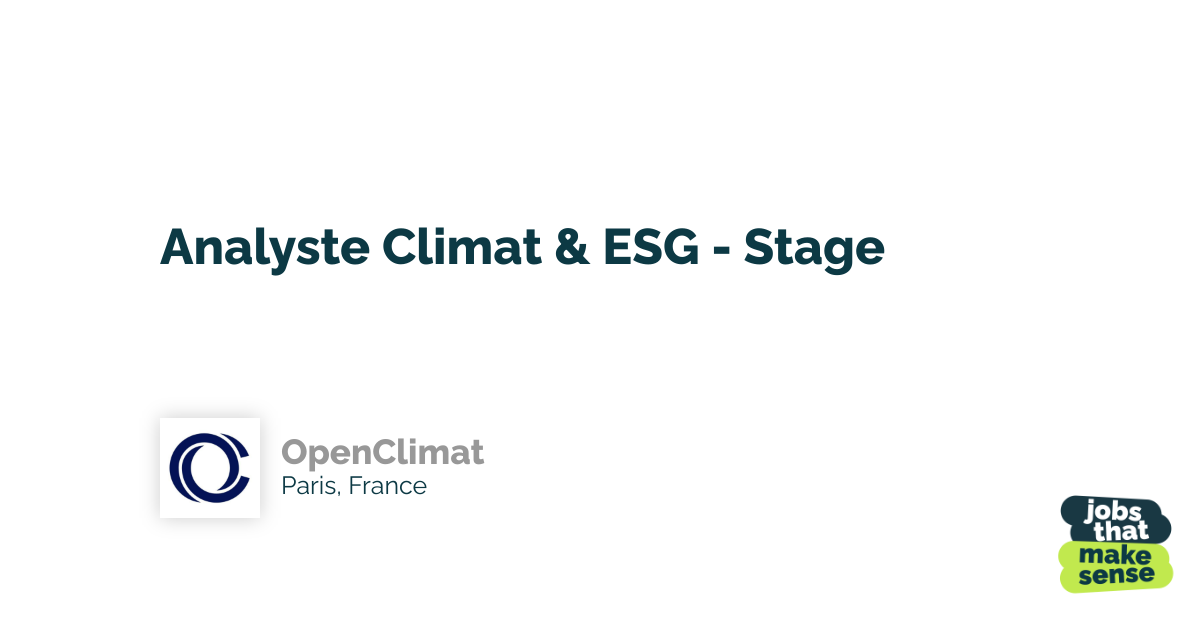 Analyste Climat & ESG - Stage - Paris - OpenClimat - 05/07/2025 - Jobs that makesense