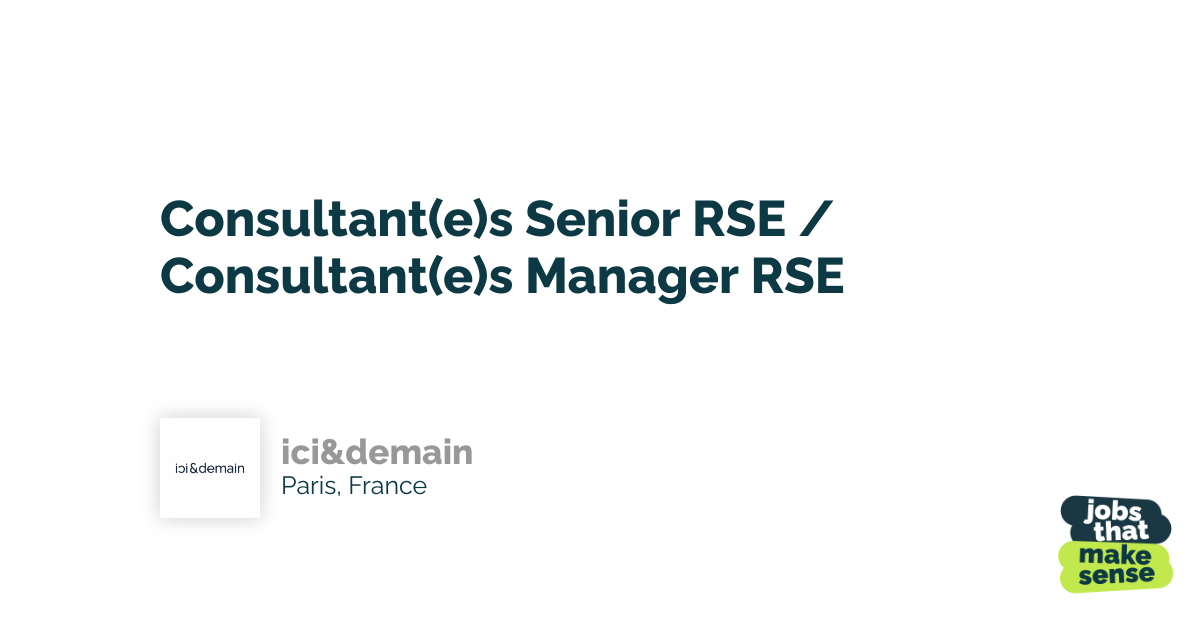 Consultant(e)s Senior RSE / Consultant(e)s Manager RSE - Paris - ici ...