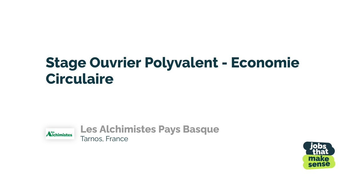 Versatile Worker Internship - Circular Economy - Tarnos - Les ...