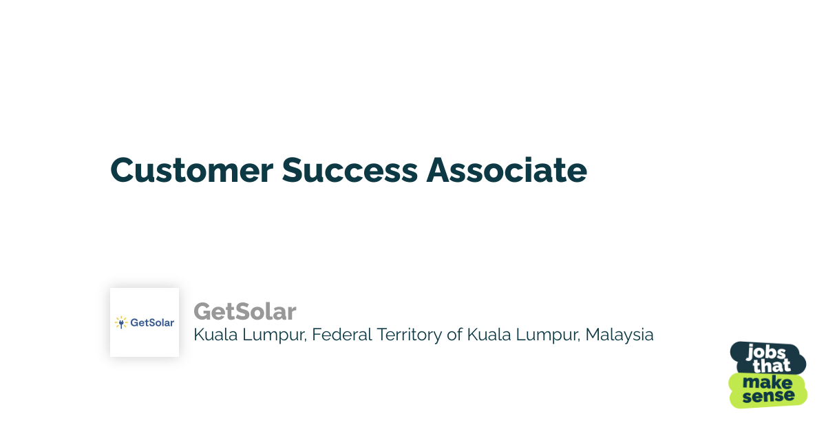 Customer Success Associate - Kuala Lumpur - GetSolar - 05/01/2025 ...