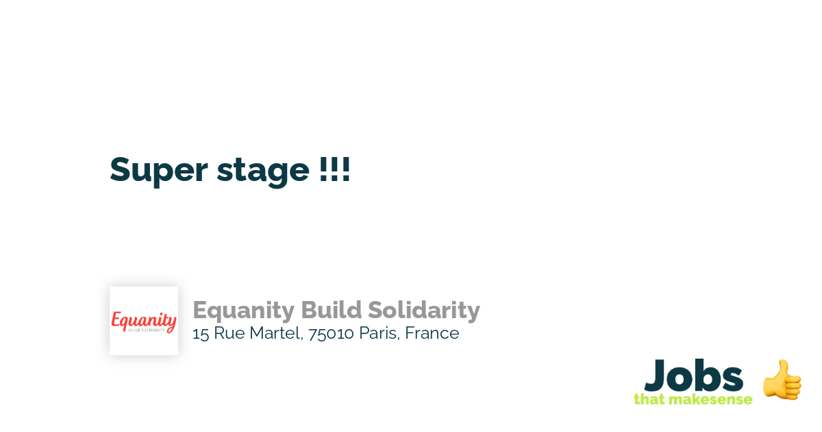 Super stage !!! - Paris - Equanity Build Solidarity - 26/05/2021 - Jobs ...